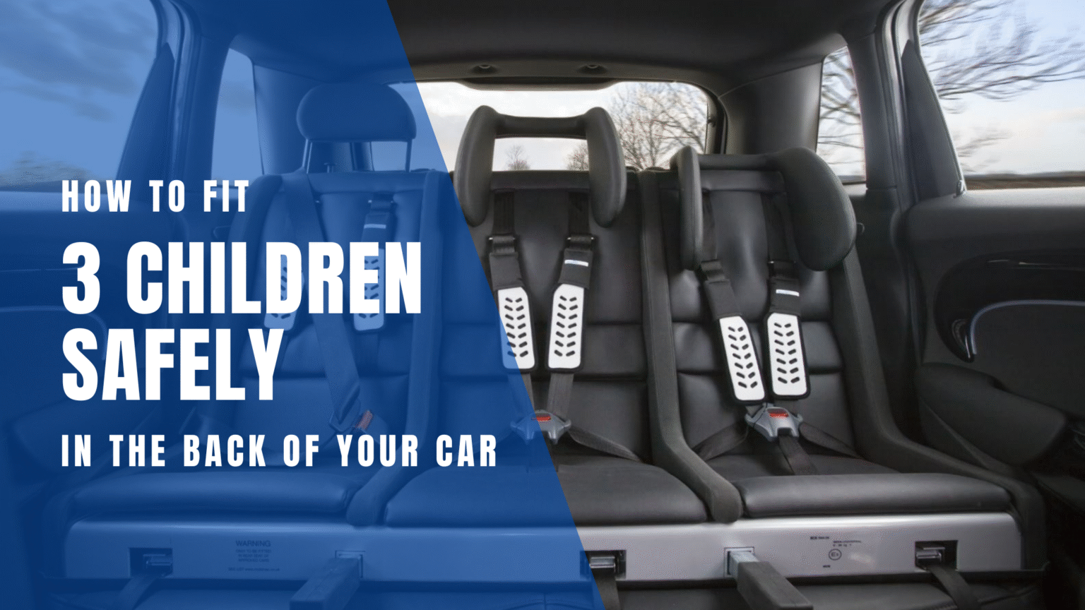 How to Fit 3 Children Safely in the Back of Your Car (Without Buying a ...